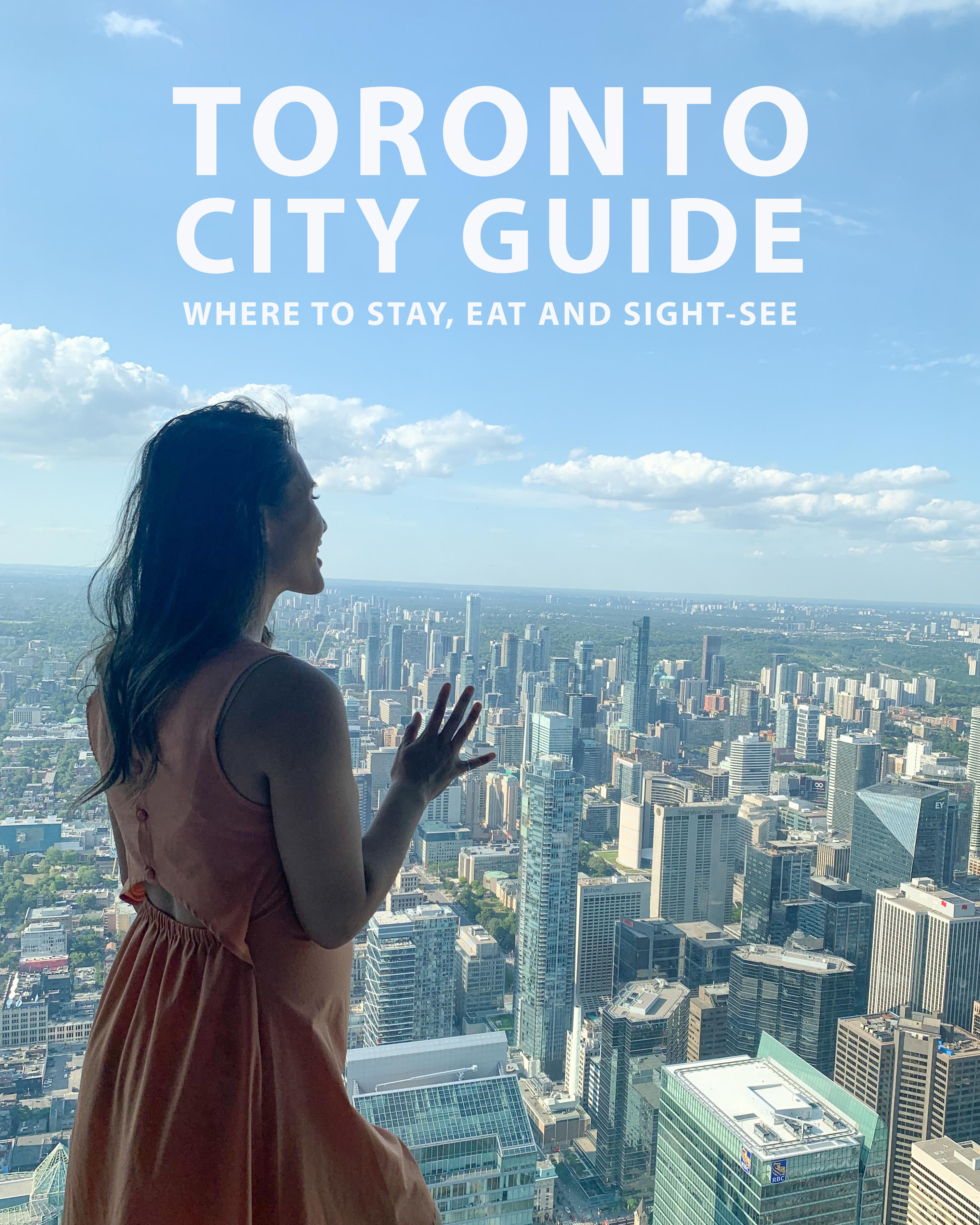 Toronto city guide: where to stay, eat, and sight-see - Cam & Tay